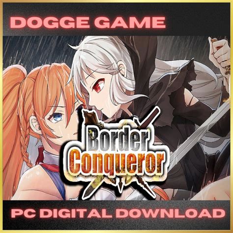 Border Conqueror [pc Game] [pc Digital Download] Shopee Malaysia