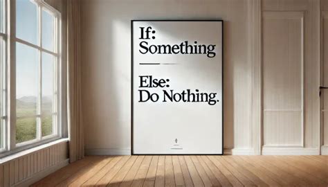 How To Make An Else Statement Do Nothing In Python