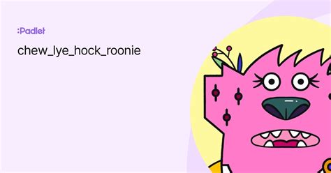 Chewlyehockroonie Profile Padlet