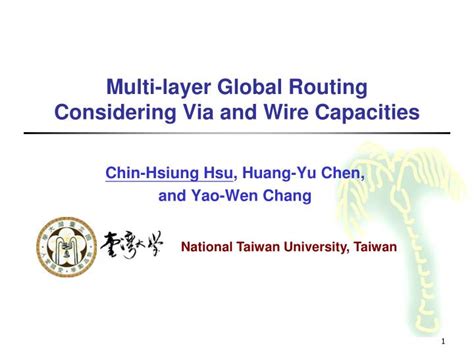 ppt multi layer global routing considering via and wire capacities
