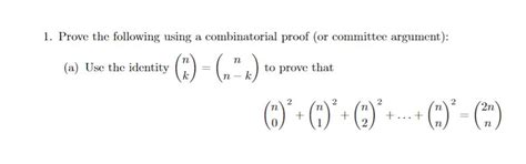 Solved 1. Prove the following using a combinatorial proof | Chegg.com
