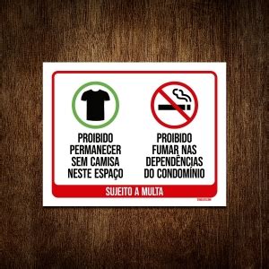 Placa De Sinalização Proibido Permanecer Sem Camisa E Fumar Segurança