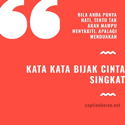 56+ Kata Bijak Cinta Singkat Bermakna