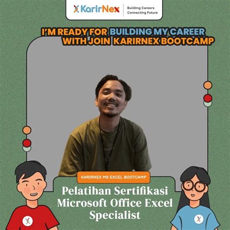 Join Bootcamp Microsoft Officel Excel Specialist Bersama Karirnex Yoshua Erwin Immanuel Sitorus