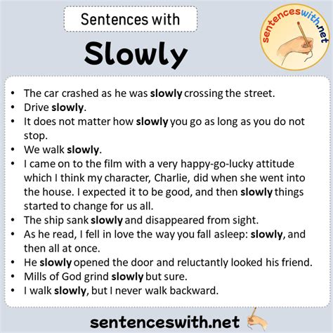 Sentences With Slowly Sentences About Slowly In English