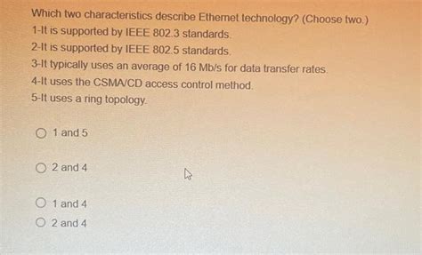 Solved Which Two Characteristics Describe Ethernet