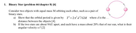 Solved Binary Star Problem Chapter Consider Chegg