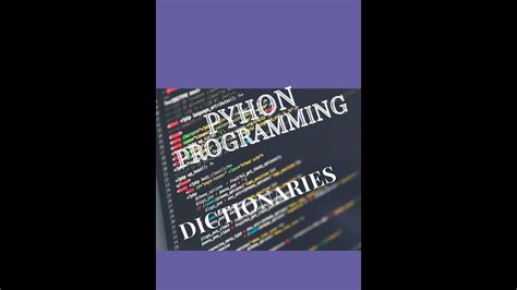 Lesson 17 Dictionaries In Python Python Tutorial Series Youtube