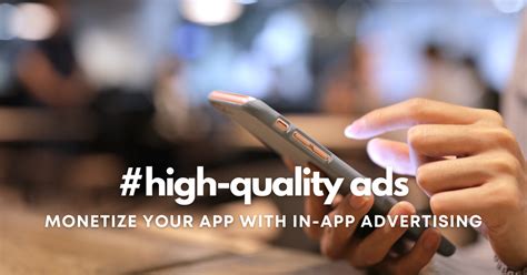 Monetizing Your Mobile App Best Ad Networks And Solutions