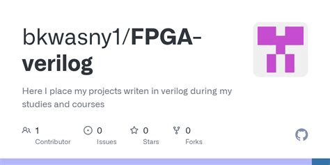 Github Bkwasny1 Fpga Verilog Here I Place My Projects Writen In