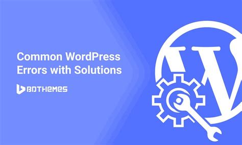 Common WordPress Errors With Solutions Quickfix Element Pack Pro