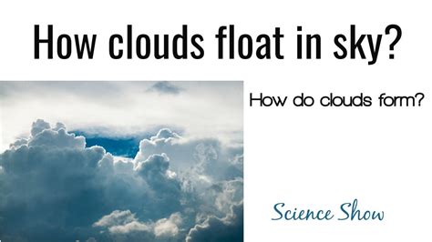 How Do Clouds Float In The Sky YouTube