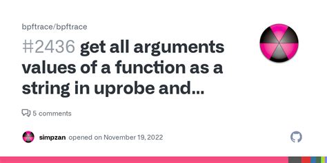 Get All Arguments Values Of A Function As A String In Uprobe And Kprobe