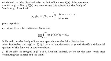 solved we defined the delta distribution by the limit of