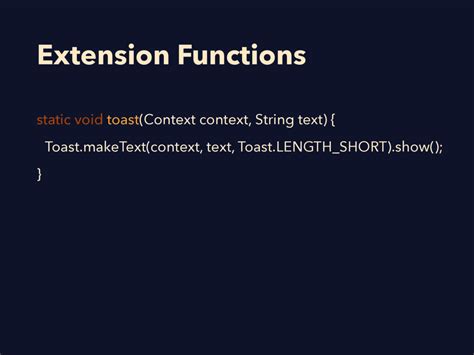 10 Extension Functions Of Kotlin In Android Development Speaker Deck