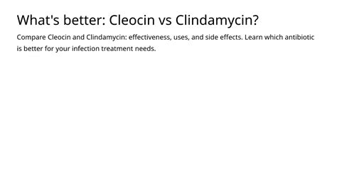 Whats Better Cleocin Vs Clindamycin Meds Is