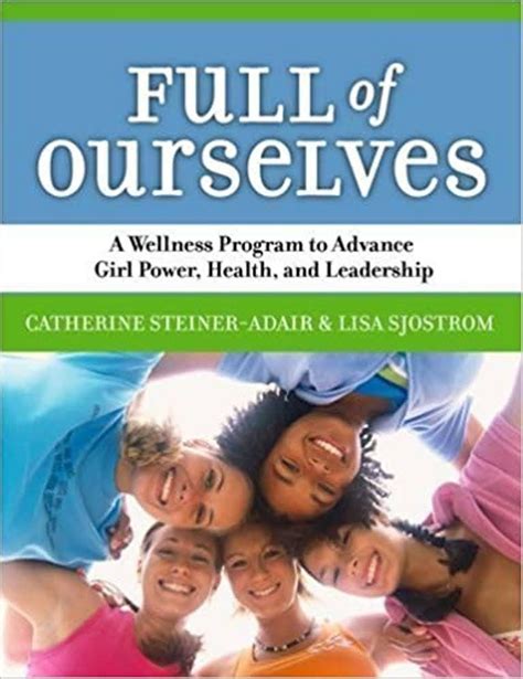 Full Of Ourselves Catherine Steiner Adair Freelibros