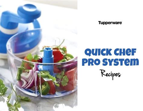 Tupperware Quick Chef Pro System Recipes By Tupperwarerecipes Issuu