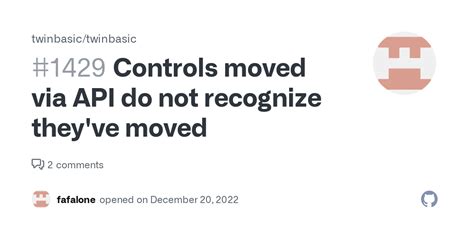 Controls Moved Via Api Do Not Recognize Theyve Moved · Issue 1429