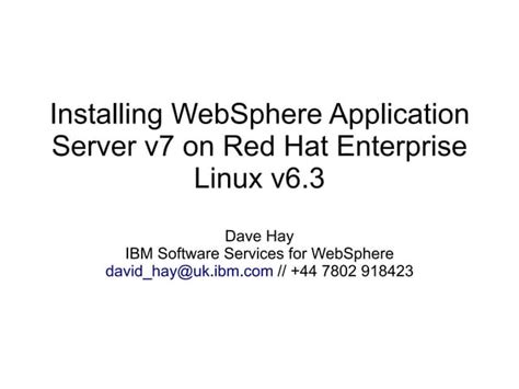 Installing Web Sphere Application Server V7 On Red Hat Enterprise Linux