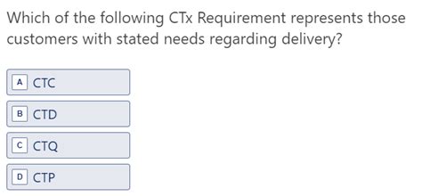 Solved Which Of The Following Ctx Requirement Represents