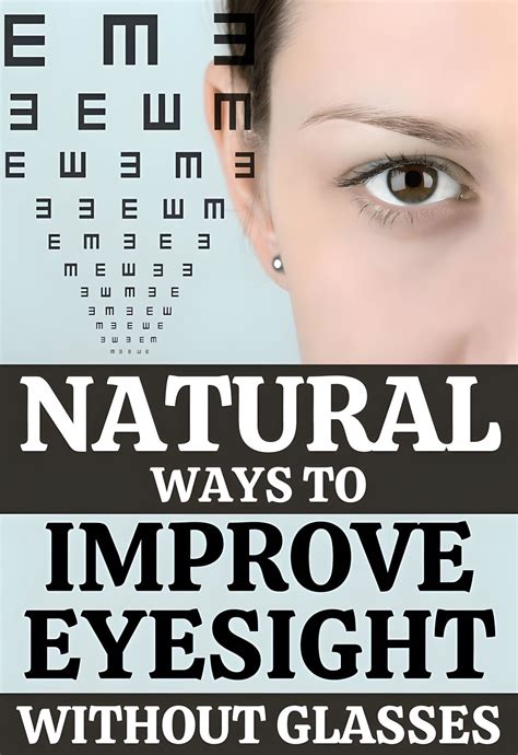 Natural Ways To Improve Eyesight Without Glasses Eye Sight