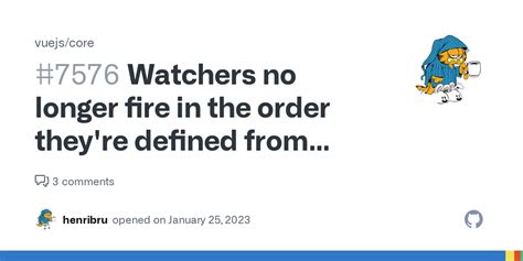 watchers no longer fire in the order they re defined from v3 2 38 · issue 7576 · vuejs core