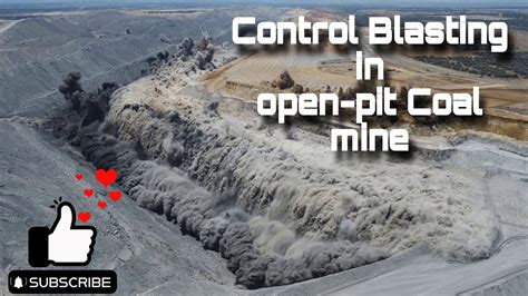 control blasting in open pit coal mine🧨☠️ youtube