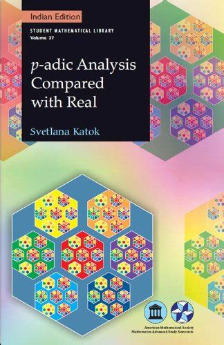 Buy P Adic Analysis Compared With Real Book Online At Low Prices In India P Adic Analysis