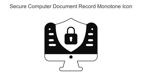 Secure Computer Document Record Monotone Icon In Powerpoint Pptx Png