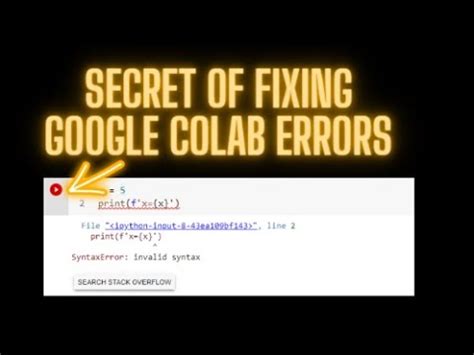 Master The Art Of Resolving Google Colab Errors Your Ultimate Guide To Fixing Any Issue With