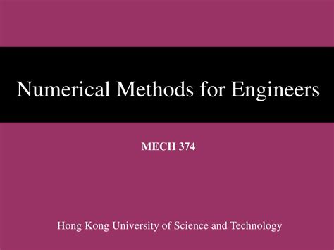 ppt numerical methods for engineers mech 374 powerpoint presentation