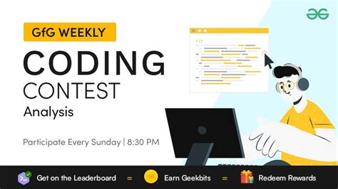 gfg weekly coding contest 149 post analysis geeksforgeeks practice