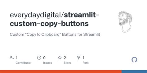 Github Everydaydigitalstreamlit Custom Copy Buttons Custom Copy To