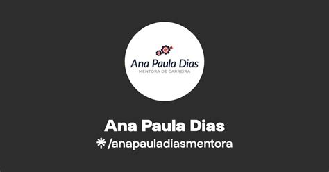 Ana Paula Dias Instagram Linktree