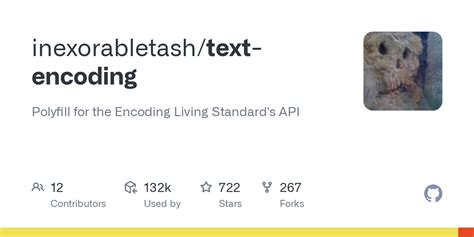 GitHub Inexorabletash Text Encoding Polyfill For The Encoding Living Standard S API