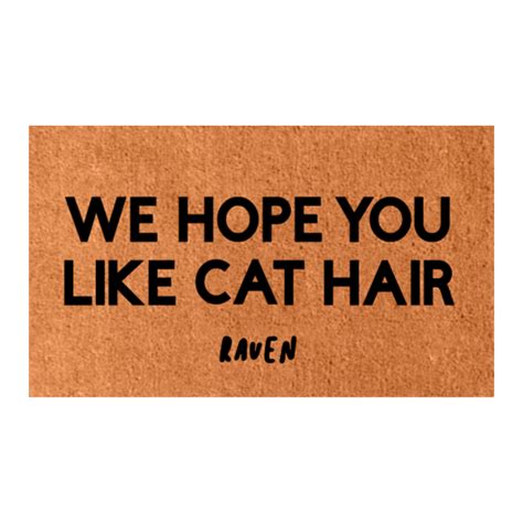 Hope You Like Cat Hair Mimat Home