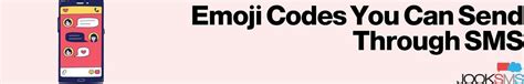 SMS Emoji All You Need To Know About It JookSMS