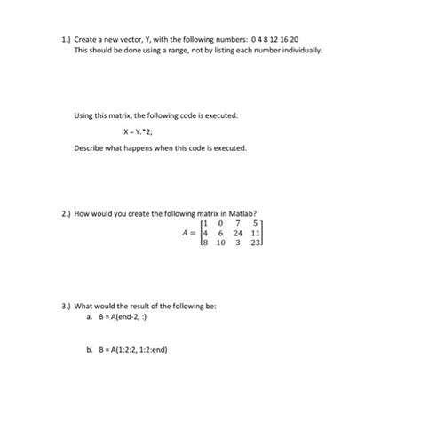 Solved Create A New Vector Y With The Following Numbers Chegg