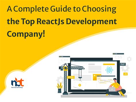 Guide To Choosing The Top Reactjs Development Company