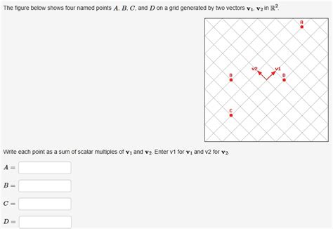 Solved 2 Y1 D B Write Each Point As A Sum Of Scalar Multiples Of V And
