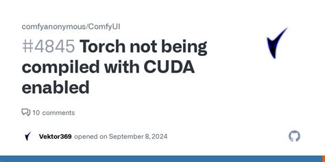 Torch Not Being Compiled With Cuda Enabled · Issue 4845