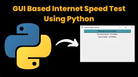 Gui Based Internet Speed Test Using Python With Source Code