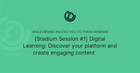 Stadium Session 1 Digital Learning Discover Your Platform And