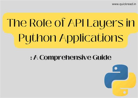 The Role Of Api Layers In Python Applications A Comprehensive Guide