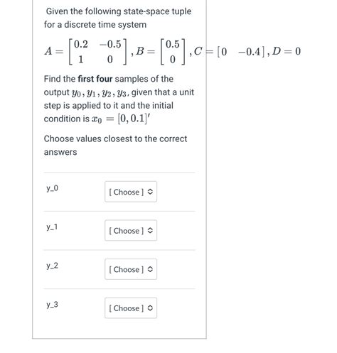 Solved Given The Following State Space Tuple For A Discrete