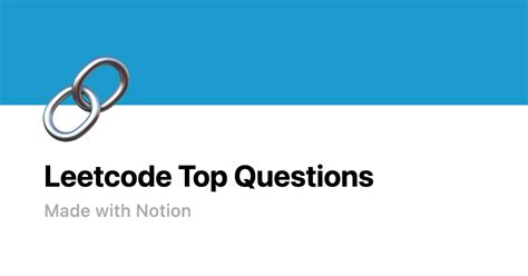 Leetcode Blind 75 Grind 75 Top 100 Questions