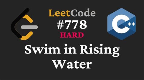 Swim In Rising Water Leetcode 778 C Youtube