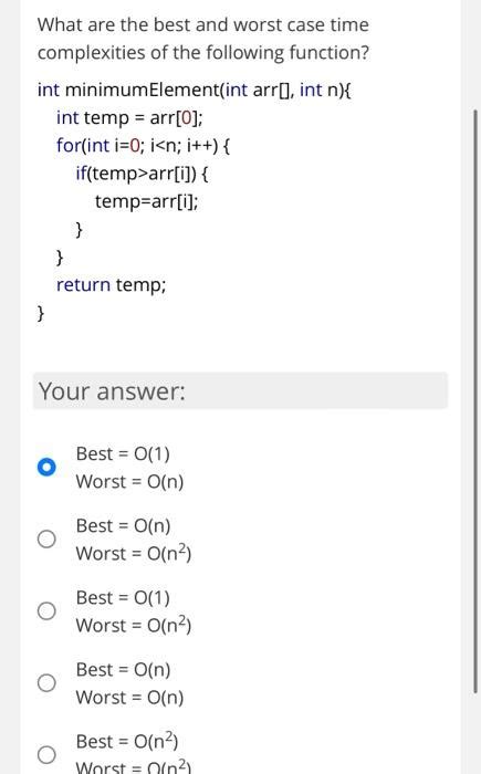 Solved What Are The Best And Worst Case Time Complexities Of Chegg Com