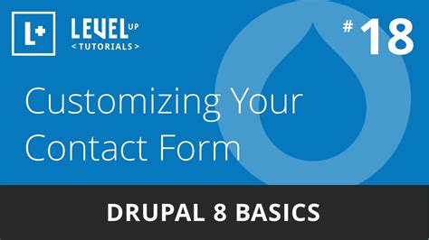 Drupal 8 Basics 18 Customizing Your Contact Form Youtube